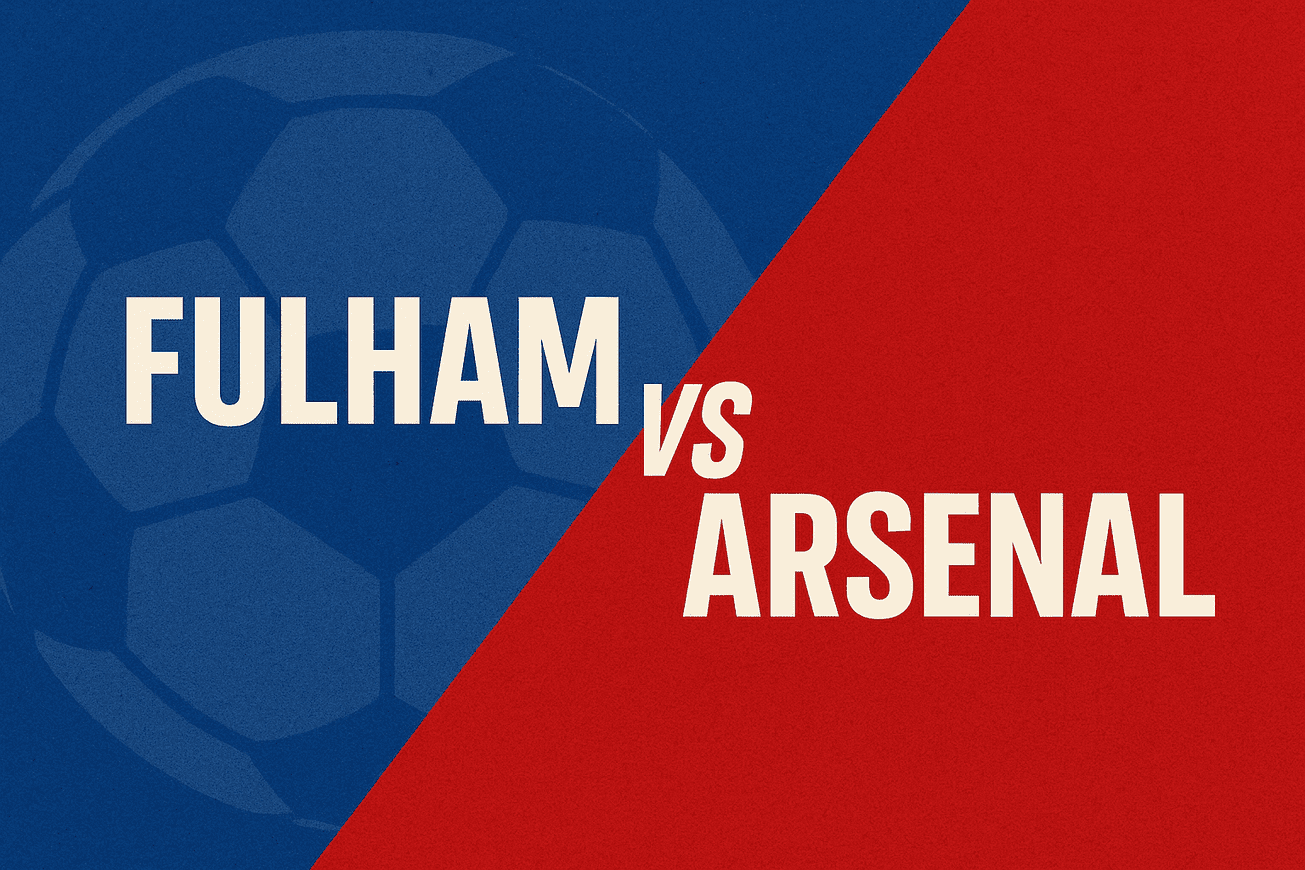 Fulham vs Arsenal Preview - BET.ax