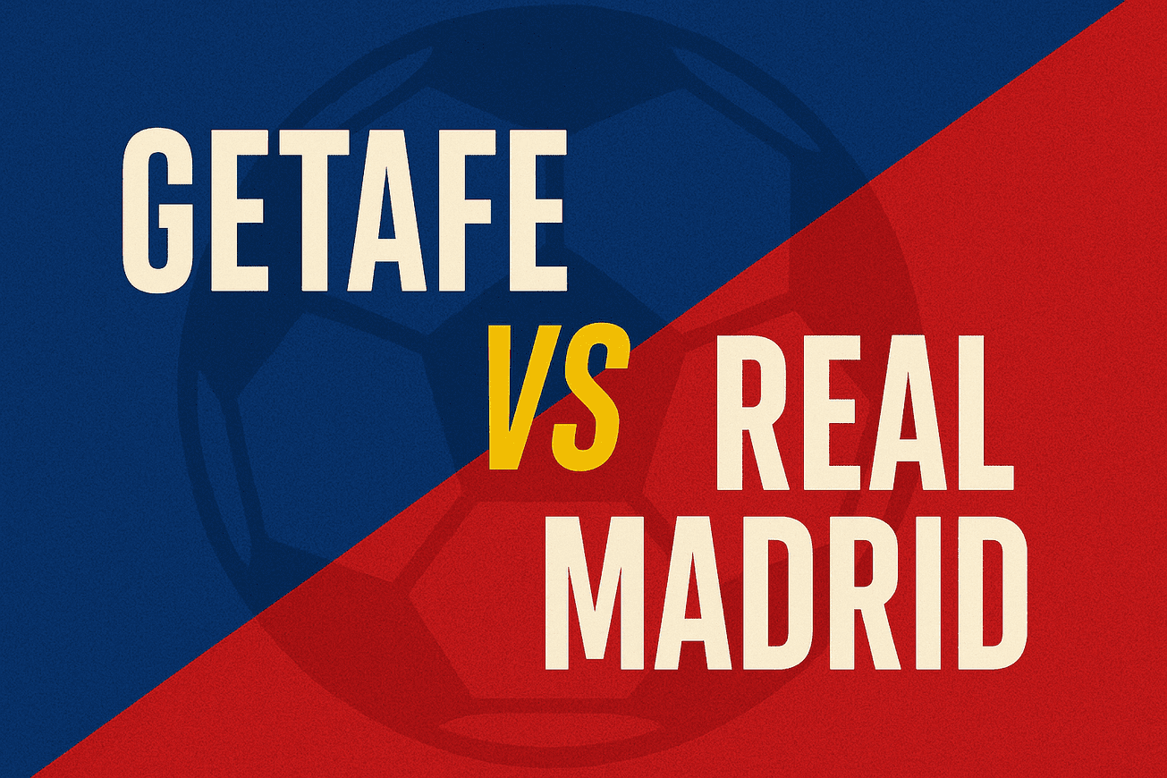 Getafe vs Real Madrid Preview - BET.ax